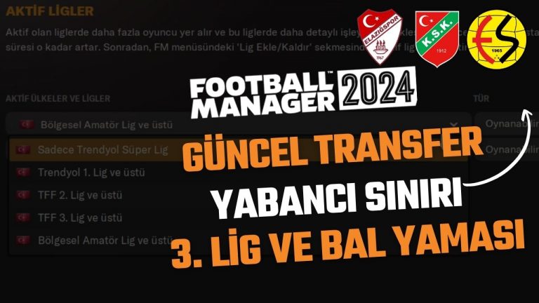 FM 2024 Transfer Yaması + Güncel Yabancı Sınırı Yaması (2024-2025 Sezonu Güncel Kadro ve ...
