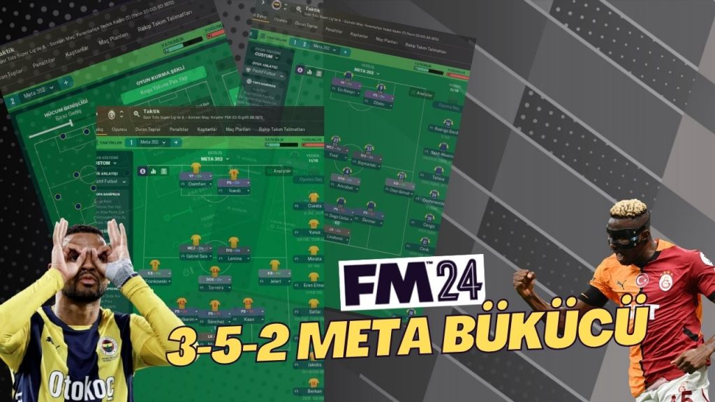 FM 24 Taktik (3-5-2 Meta Bükücü) | Fmhikayeleri - Türkiye'nin Football ...