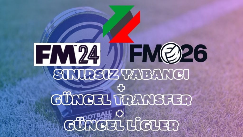 FM 2024 | Fmhikayeleri - Türkiye'nin Football Manager Sitesi